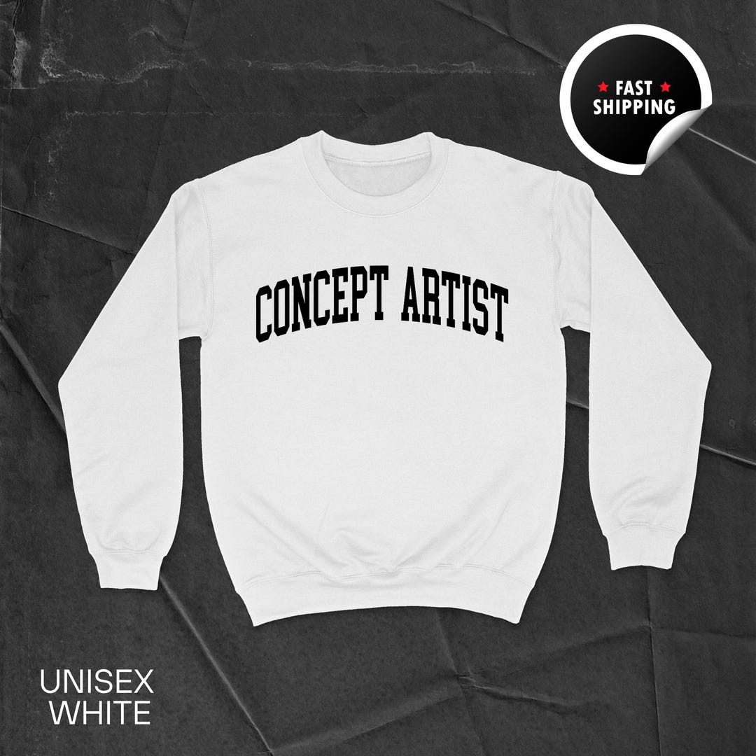 Concept Artist Sweatshirt, Concept Artist Shirt, Creative Gift, Concept ...