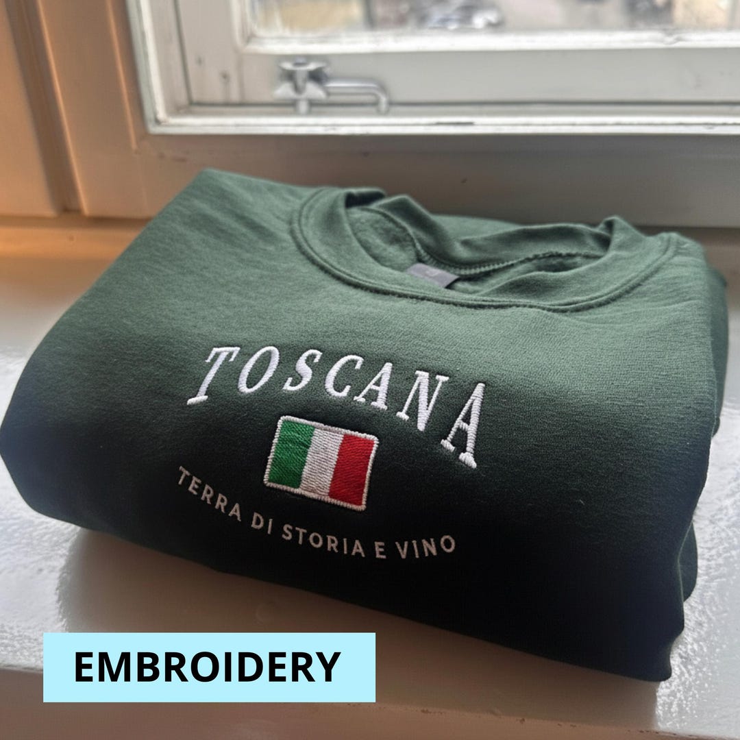 Tuscany Sweatshirt, Tuscany Shirt, Italy Gift, Italy Souvenir, Toscana ...