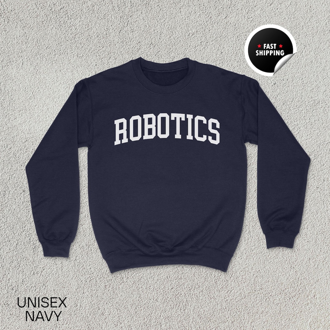 Robotics Sweatshirt, Robotics Shirt, Tech Gift, Robotics Hoodie ...