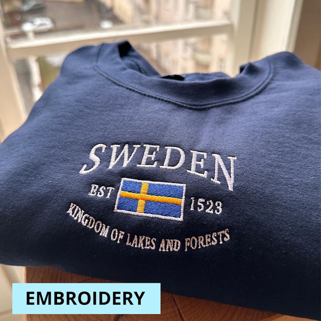 Sweden Sweatshirt, Sweden Embroidery, Sweden Gift, Sverige, Sweden Shirt, Soft and Comfortable ...