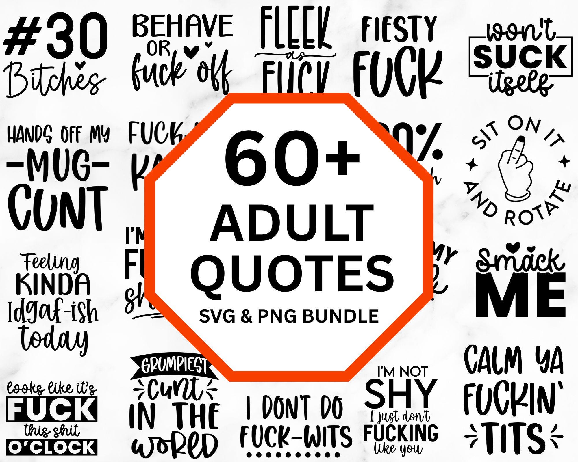 Adult Quotes SVG & PNG Bundle | Funny Adult Quote Design | Sarcastic ...