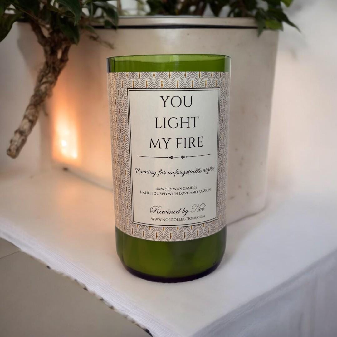 You Light My Fire - Upcycled Wine Bottle Scented Candle - Rewined by ...