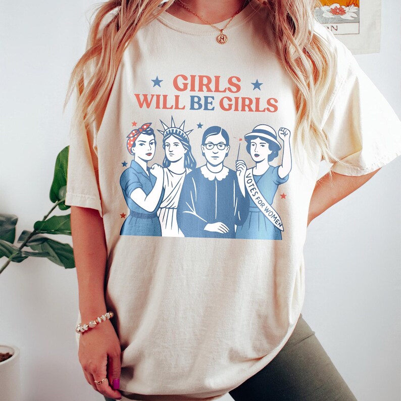 Girls Will Be Girls PNG, Patriotic Feminist 4th of July Design, Strong ...