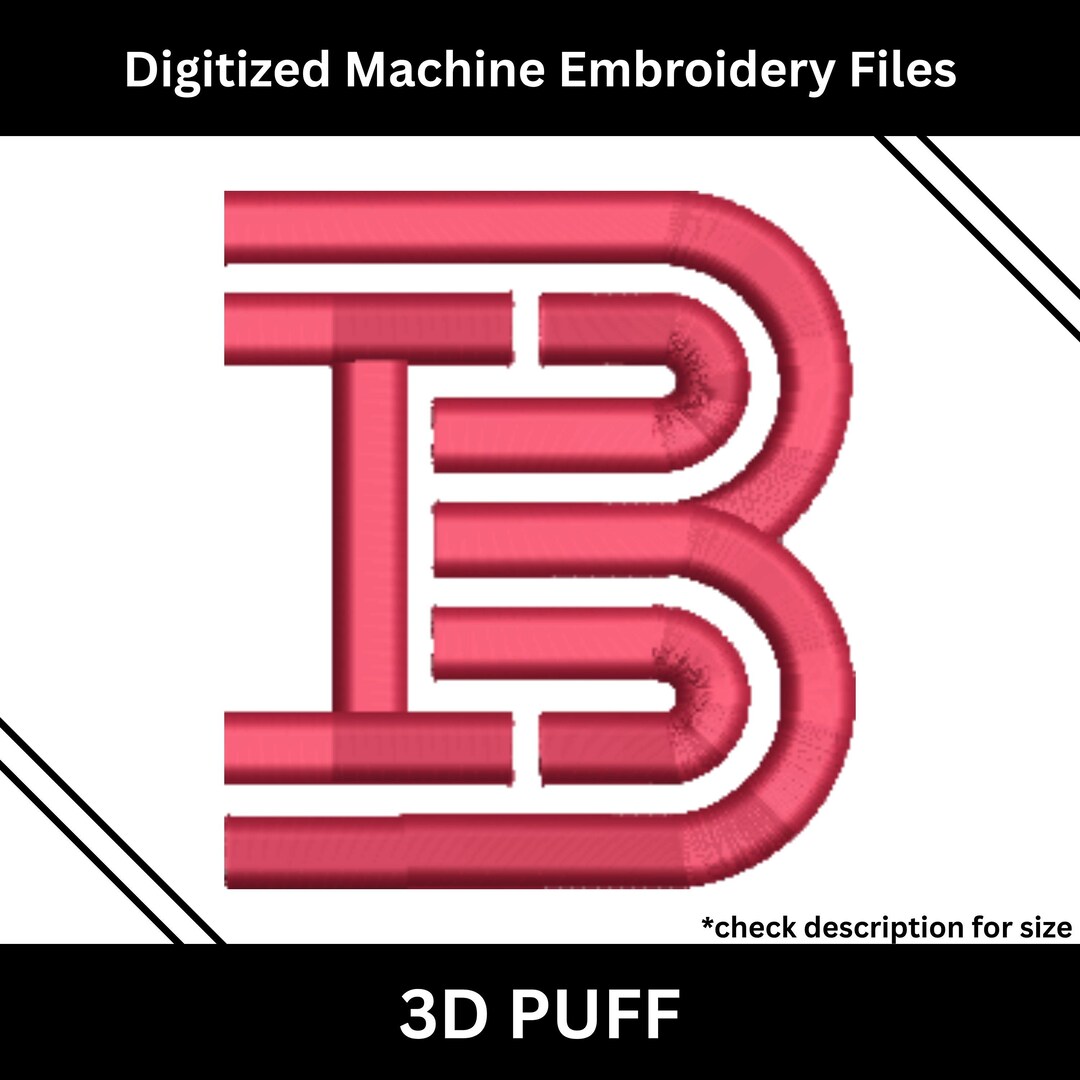 3D Puff Modern Letter B Embroidery Design – Machine Embroidery Files ...