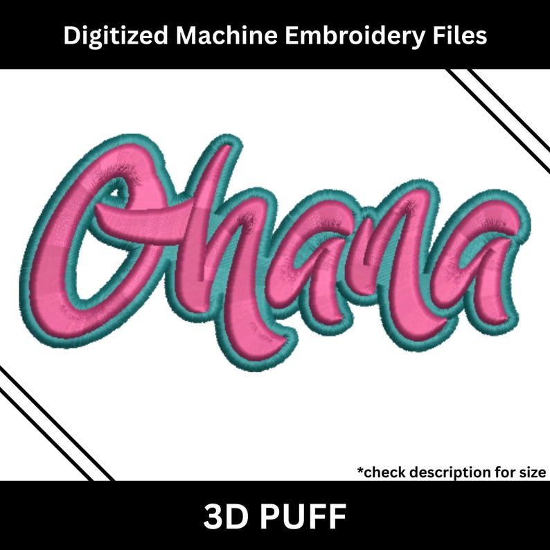 3D Puff Ohana Embroidery Design | Machine Embroidery Files EMB DST PDF ...