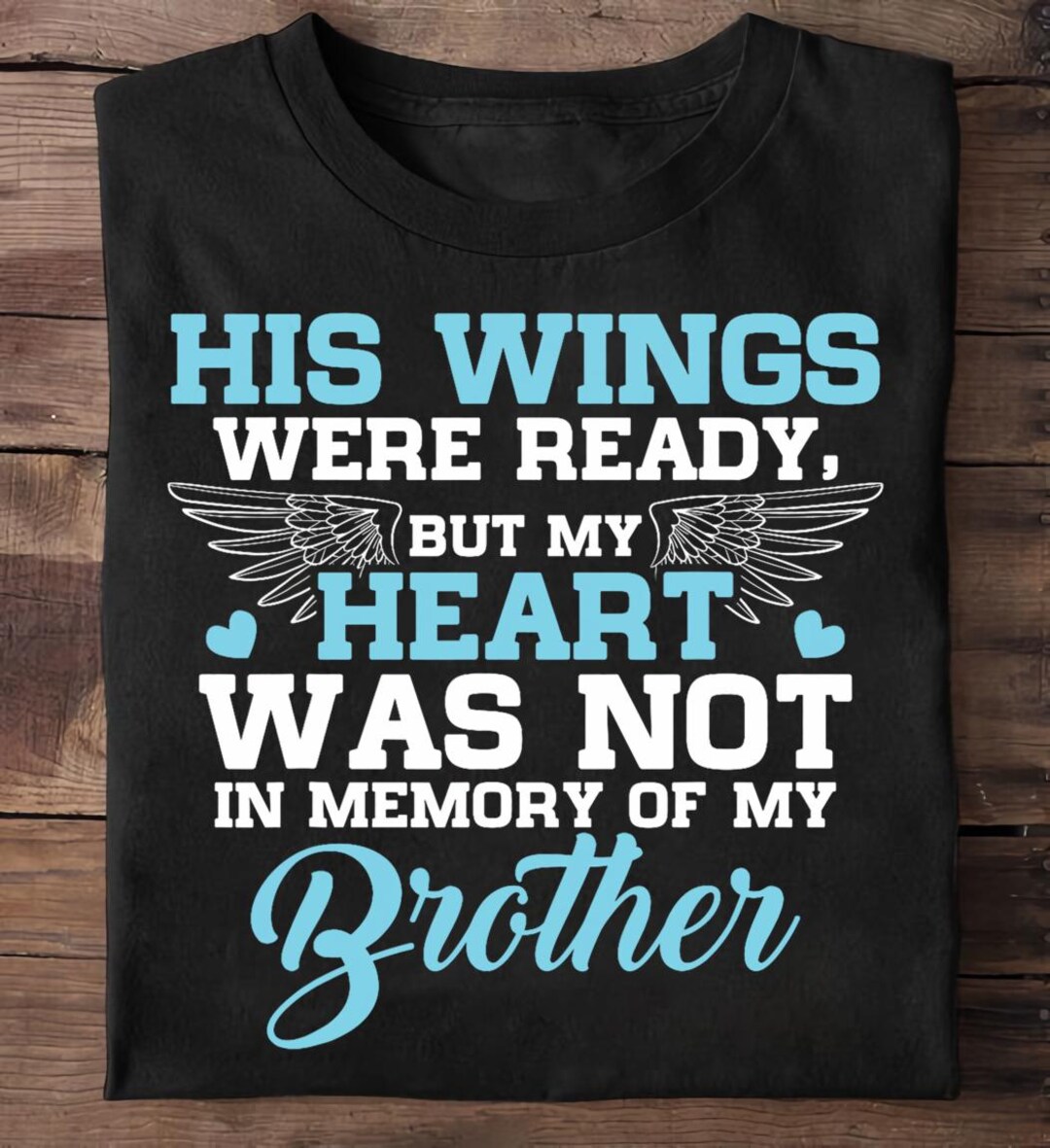 In Memory of My Brother Missing Brother Heaven T Shirt, Memorial Dad ...