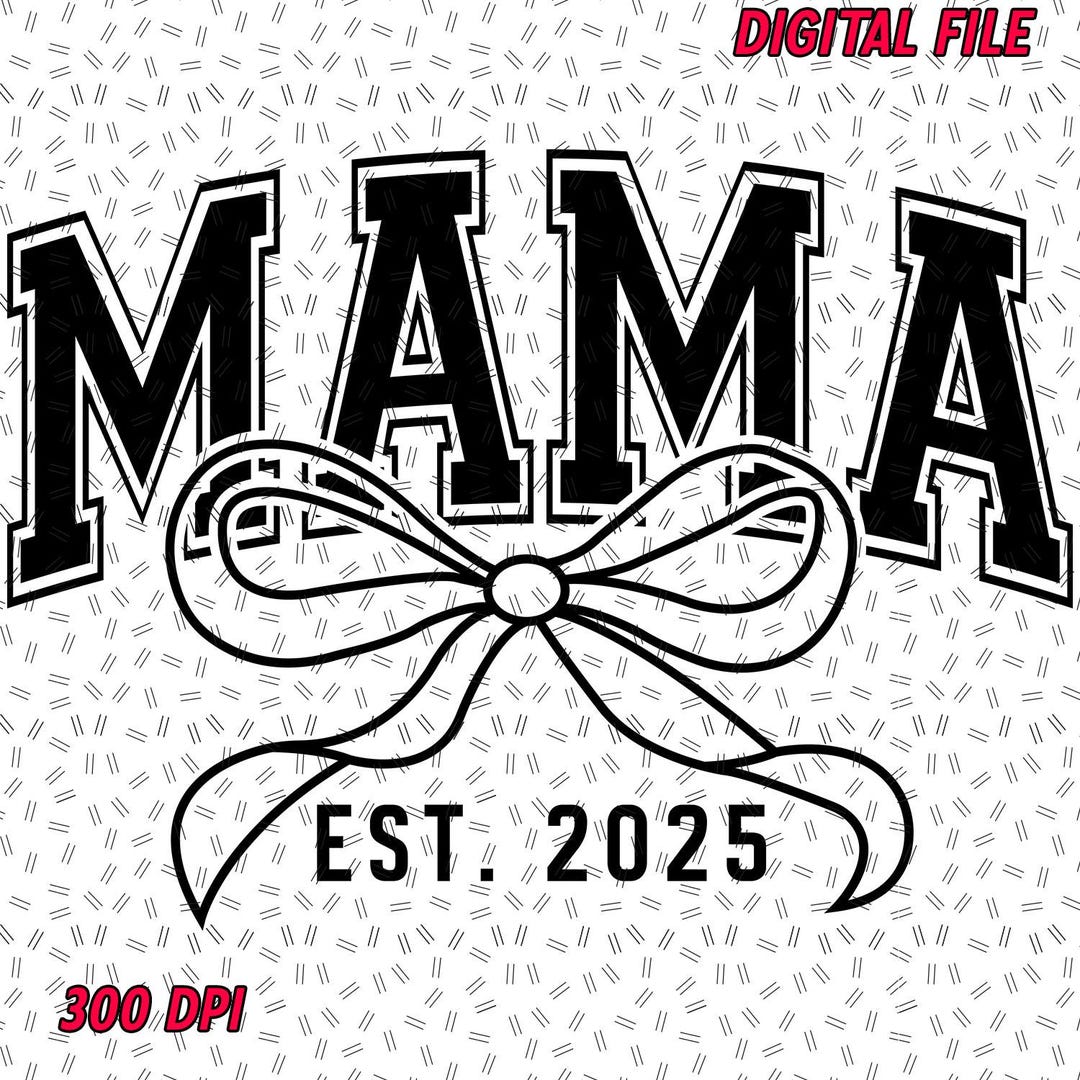 Mama Bow Varsity SVG PNG File, Mother Day Svg, Mama Coquette Bow Svg ...