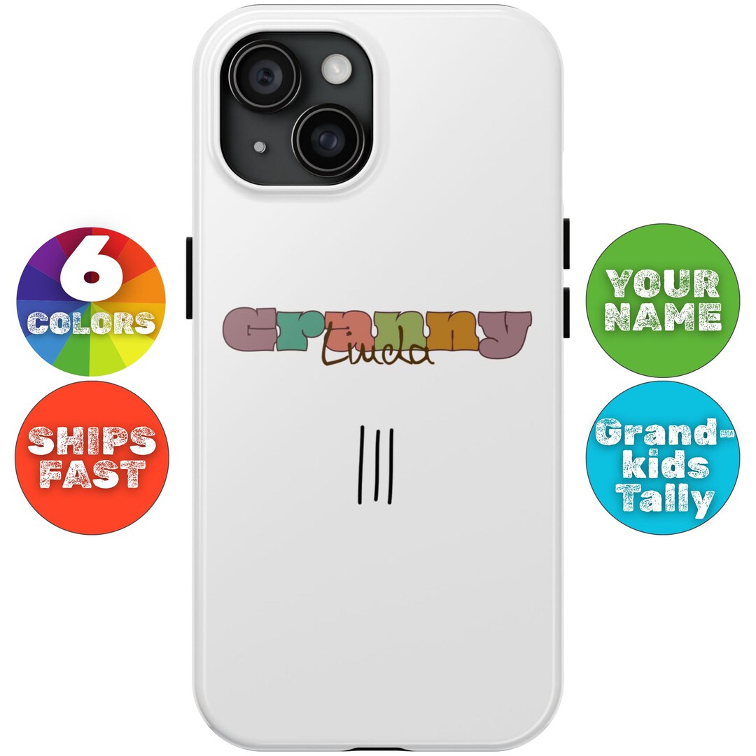 Personalized Granny iPhone Case, Custom Name & Grandkids Tally Phone ...