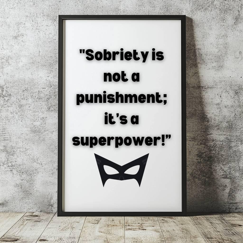 Sober Motivation Digital Wall Art | Funny Sobriety Quote Print ...