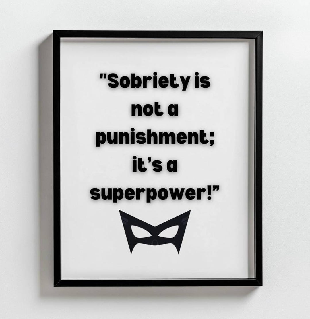 Sober Motivation Digital Wall Art | Funny Sobriety Quote Print ...