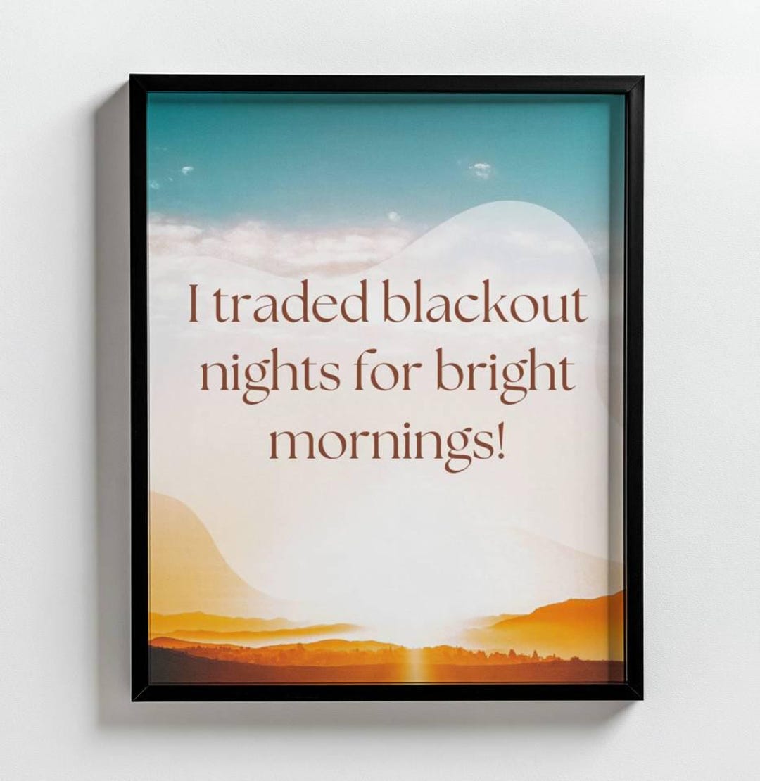 Sober Motivation Digital Wall Art | Funny Sobriety Quote Print ...