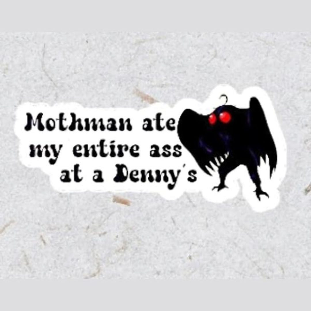 Mothman Ate My A** Sticker | Mothman Sticker | Funny Sticker for Laptop ...
