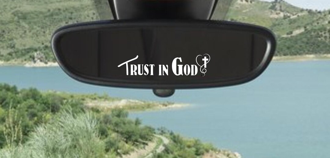 God is Sovereign Trust in God Decal Sticker | Rear View Mirror Sticker ...