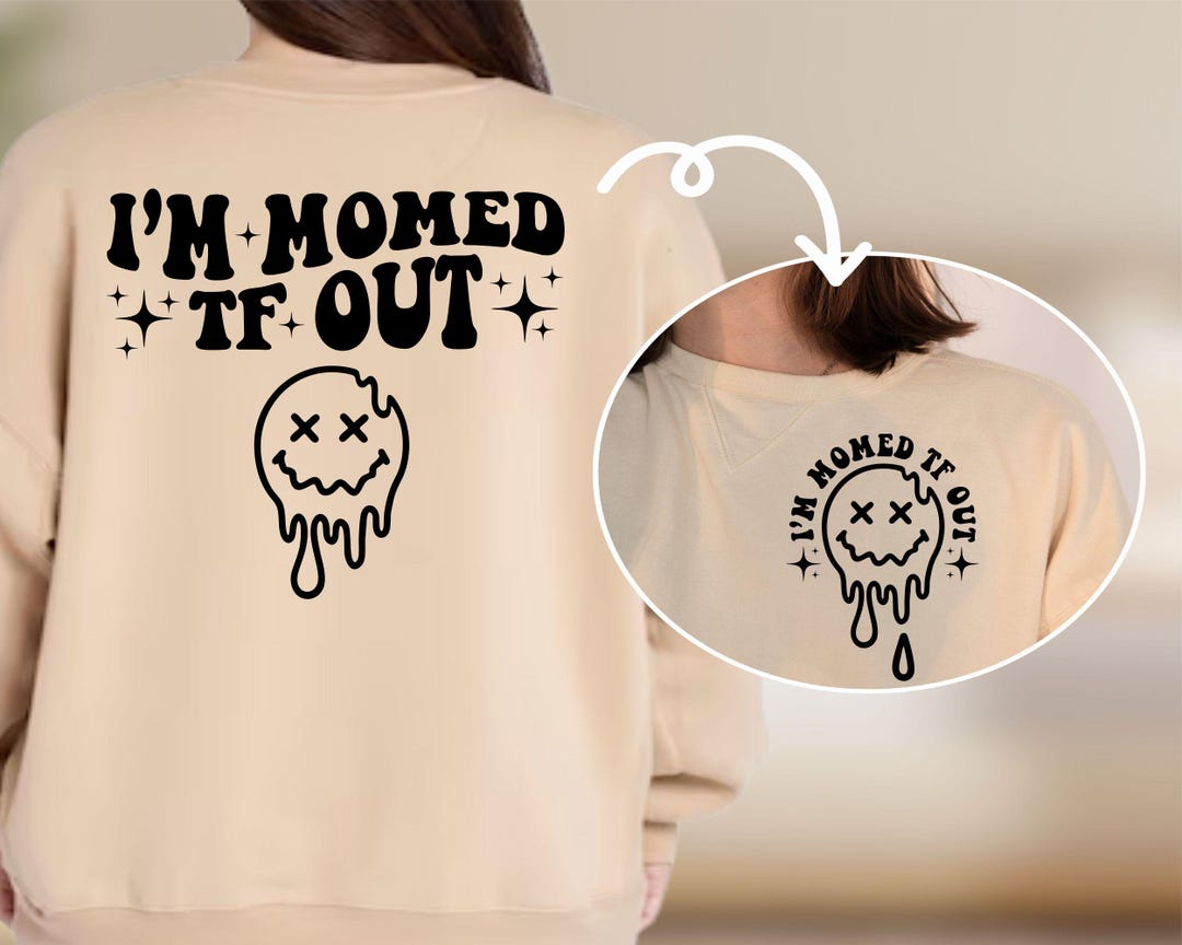 I'm Momed Tf Out Svg: Retro Smiley Face Clipart (digital Download) - Etsy