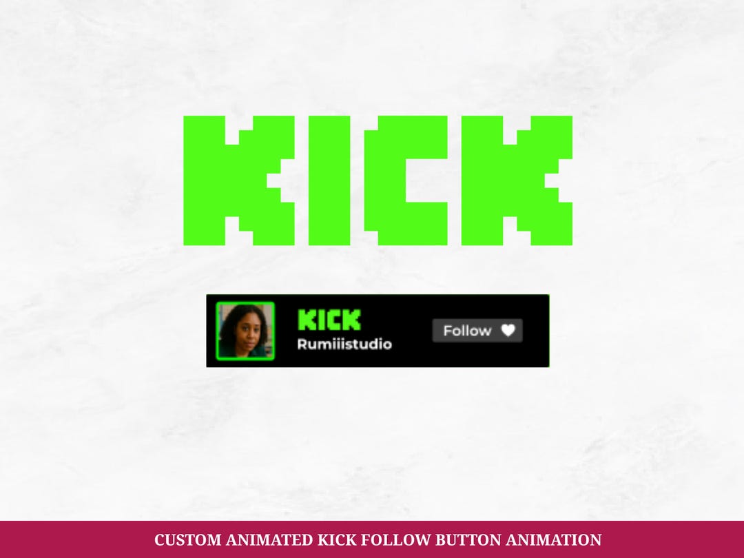 Custom Kick Follow Button Animation | Gaming Stream Lower Third ...