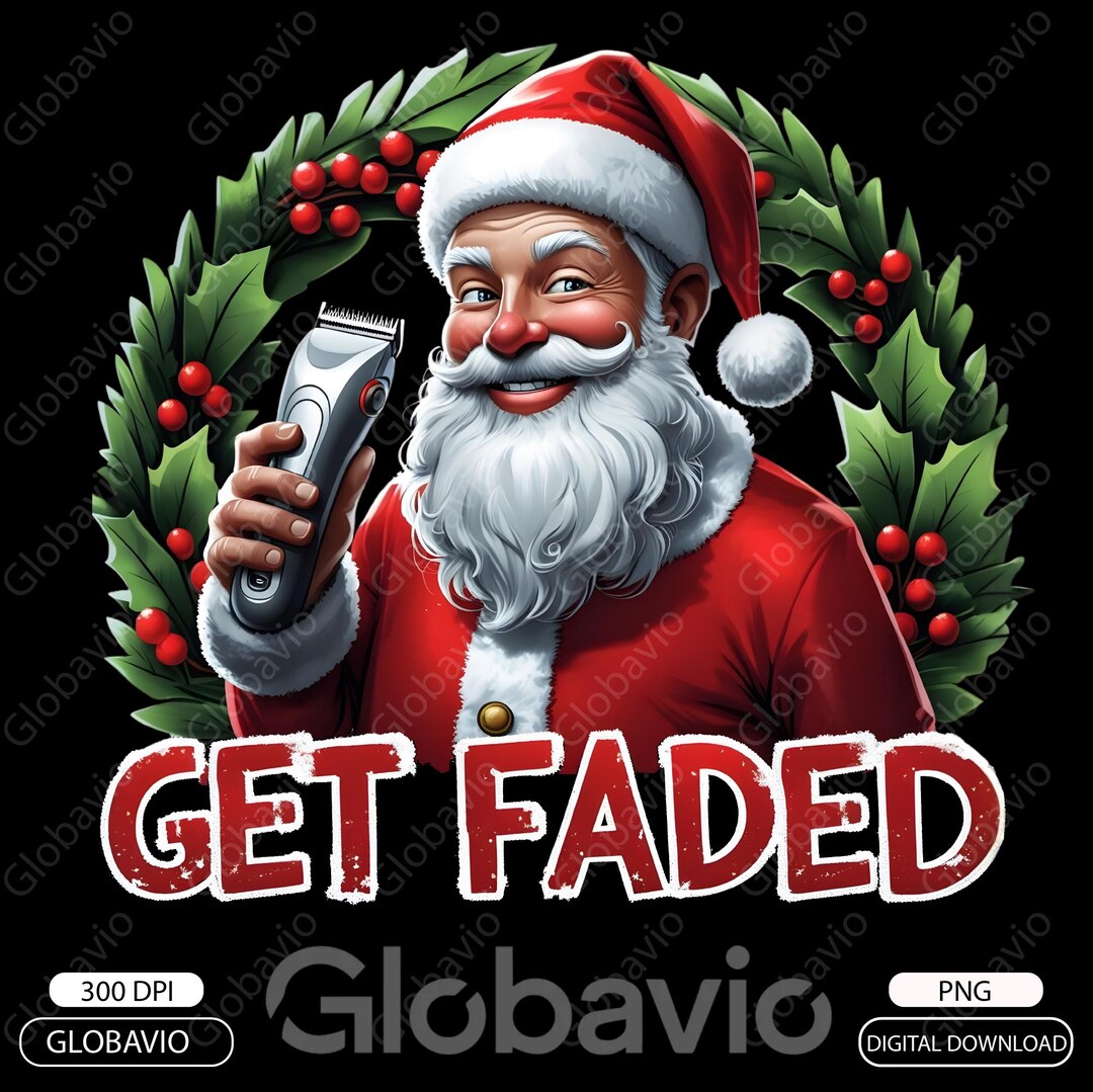 Get Faded Barber Santa PNG: Funny Hair Stylist Christmas Humor ...