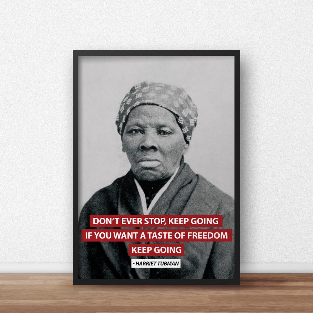 Harriet Tubman Quote Printable - Inspirational Wall Art Decor - Instant ...