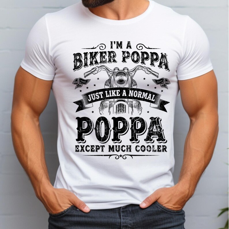 Biker Poppa PNG – Funny Dad Quote Design – Motorcycle Graphic for Cool ...