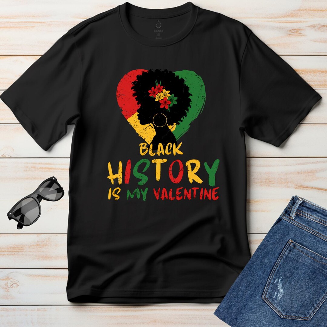 Black History is My Valentine Black History Month Design Digital ...