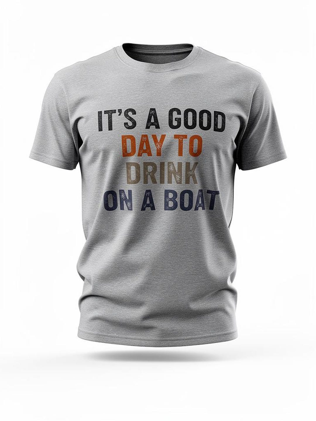Boating T-shirt, It's a Good Day to Drink on a Boat T-shirt, Gift for ...