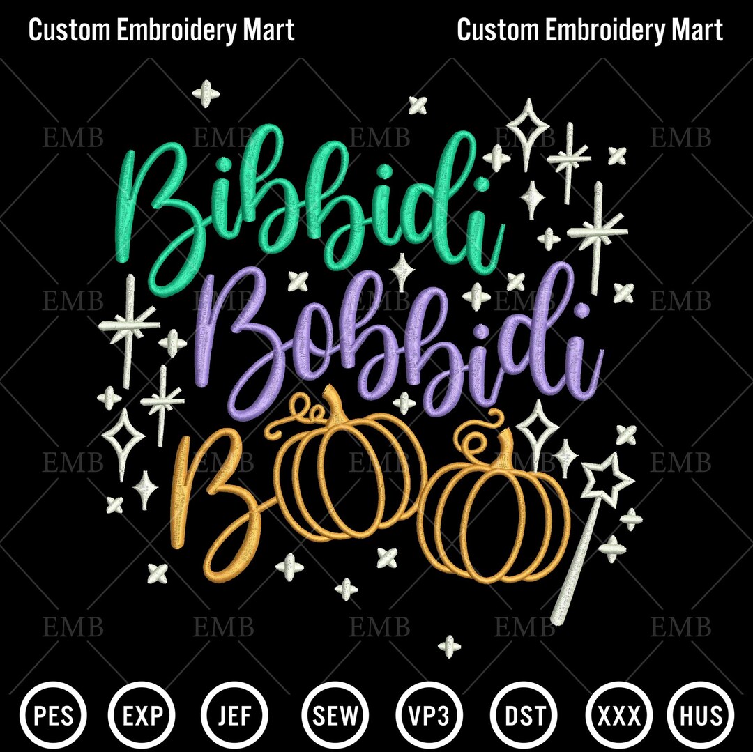 Bibbidi Bobbidi Boo Embroidery Design, Witch Halloween File (digital ...