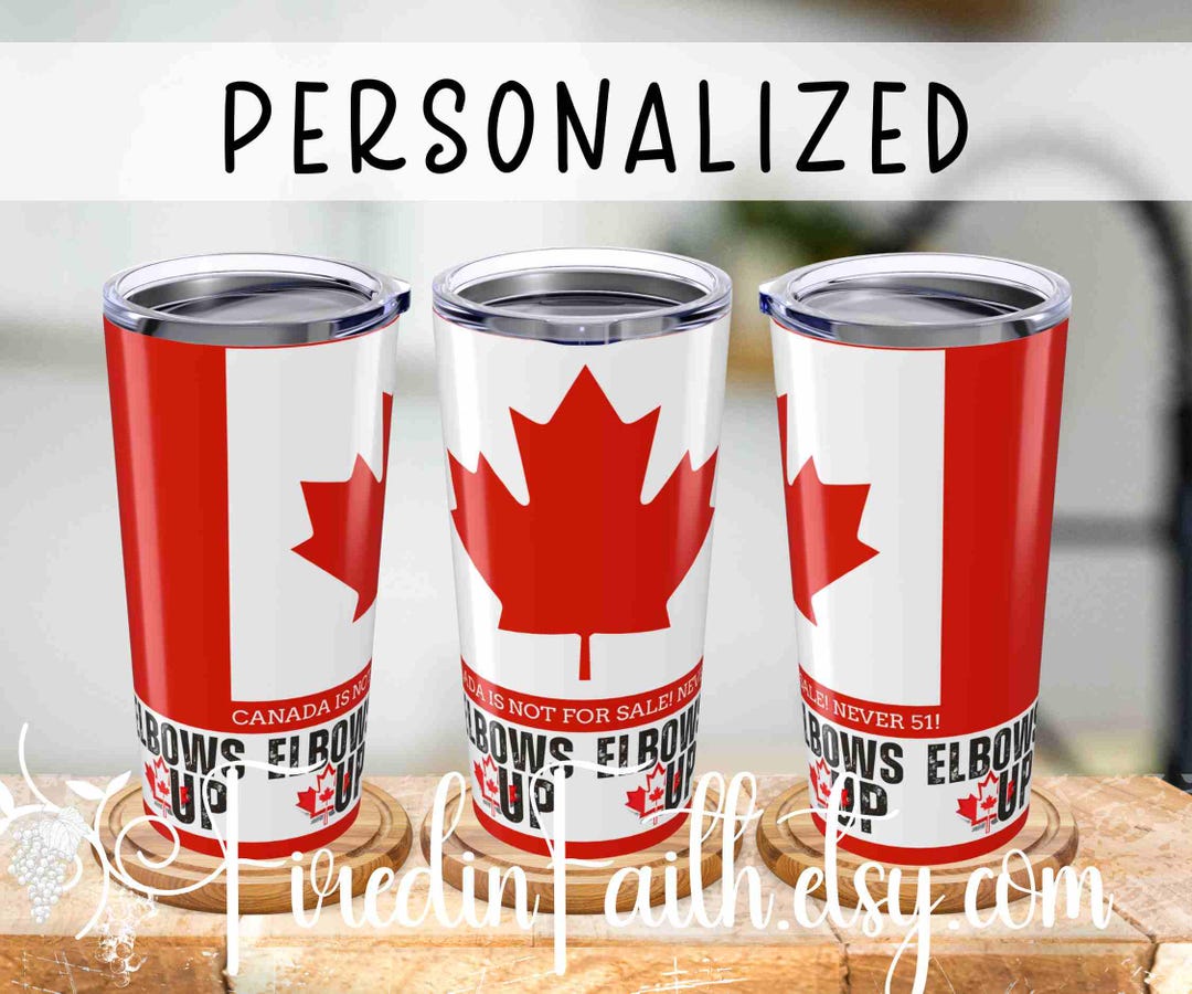 PERSONALIZED Elbows up Canadian 20oz Tumbler - Unity Design, Travel Mug ...