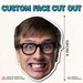 Face Cut Outs- Face Mask | Personalized Photo Face Masks | Face on A ...