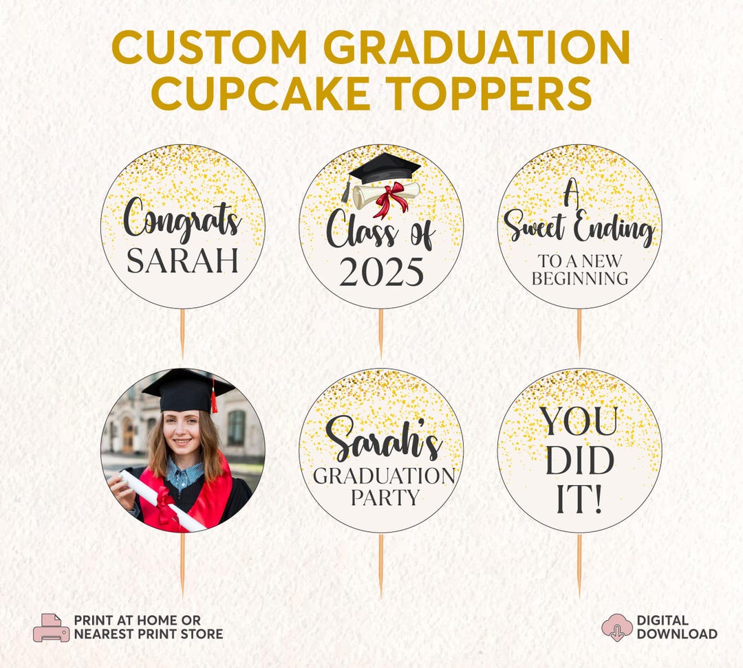 Custom Graduation Cupcake Toppers 2025 | 6 Custom Cupcake Grad Decor ...