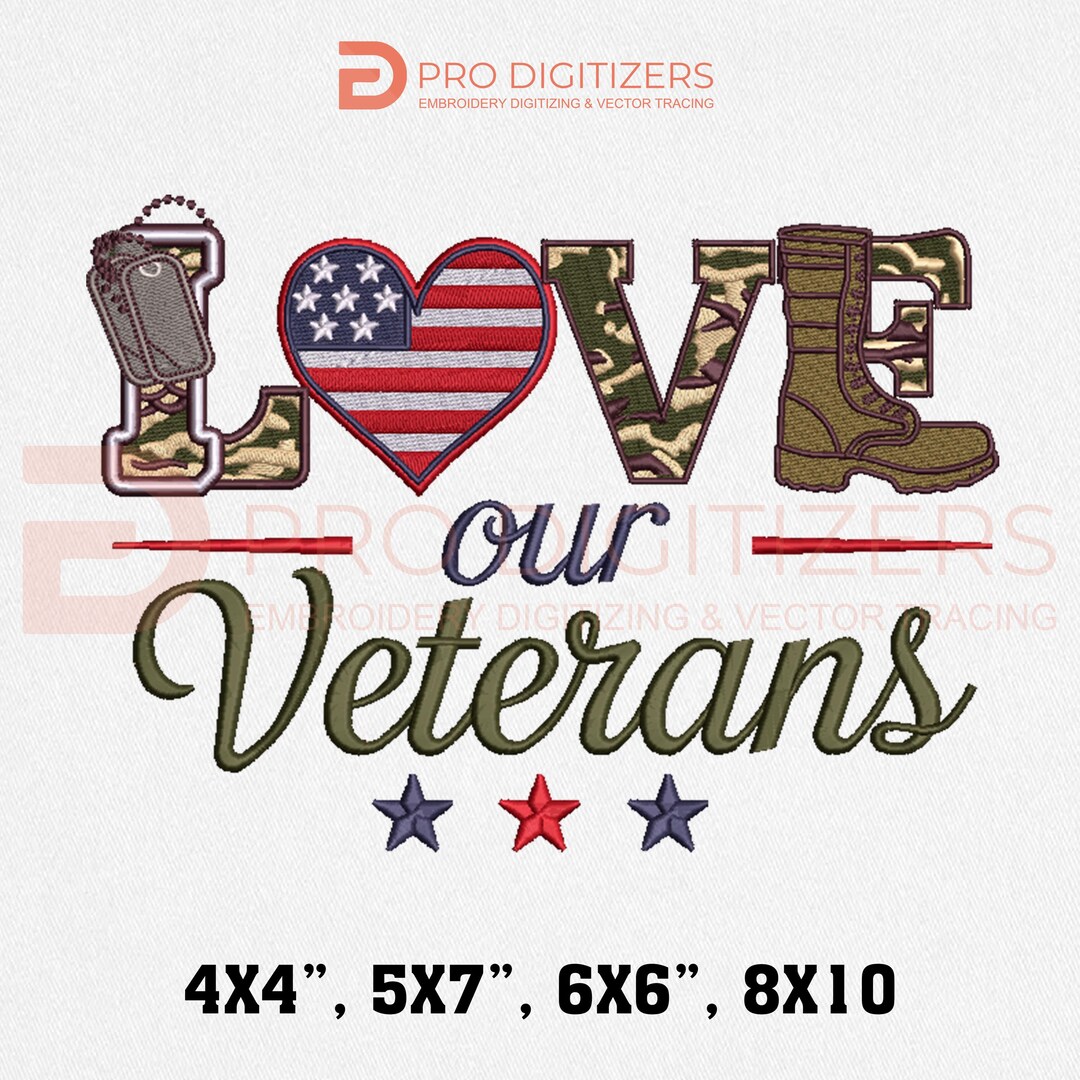 Love Our Veterans Embroidery Design | Patriotic USA Army (4 Sizes) - Etsy