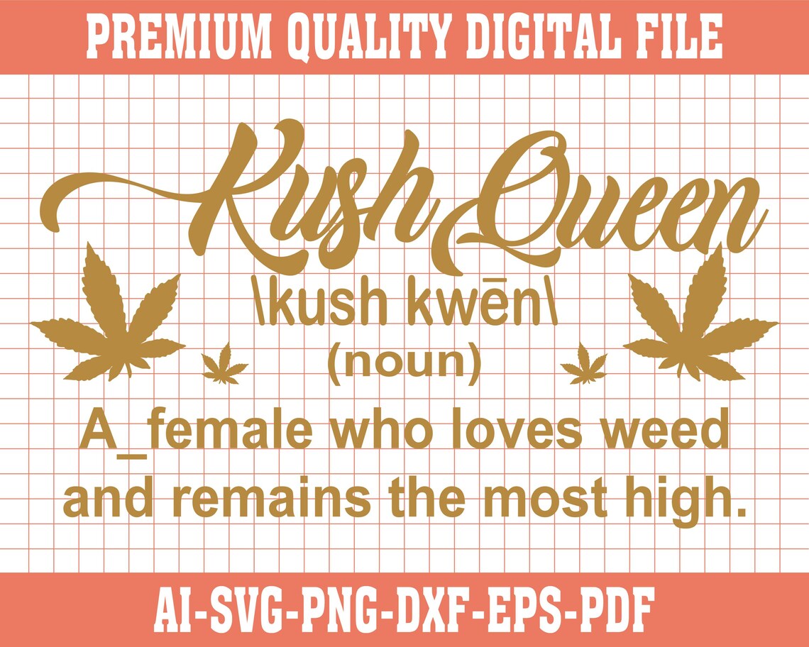 Kush Queen Svg | 420 Queen Svg Cut File | Weed Leaf Crown SVG | Stoner ...