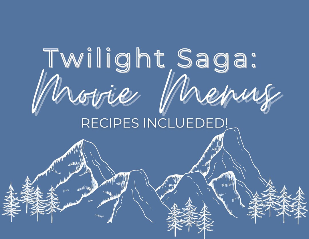 Twilight Saga: Movie Menus | Dinner Date Ideas | Digital Download - Etsy