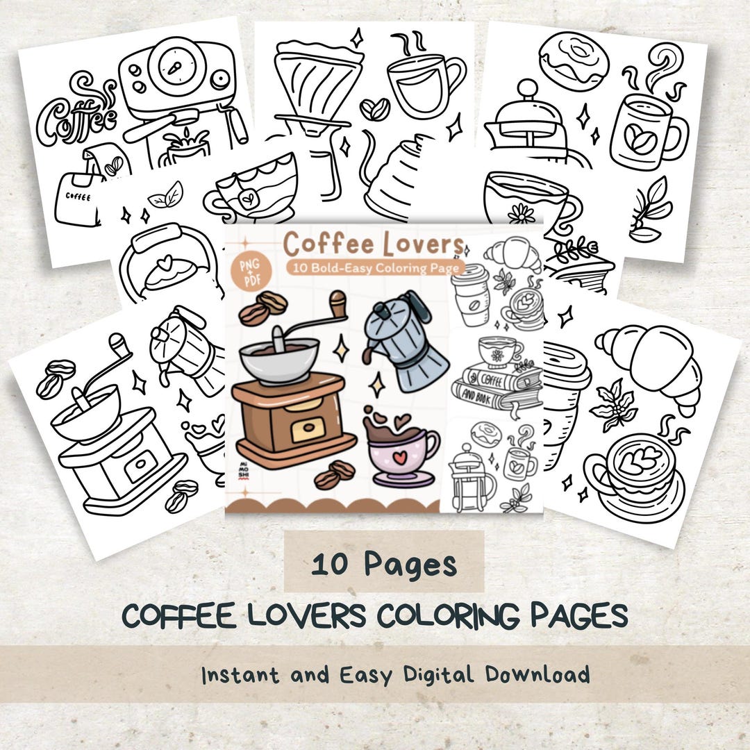 Coffee Lovers Coloring Pages | 10 Coloring Pages | Cute Coffee Coloring ...