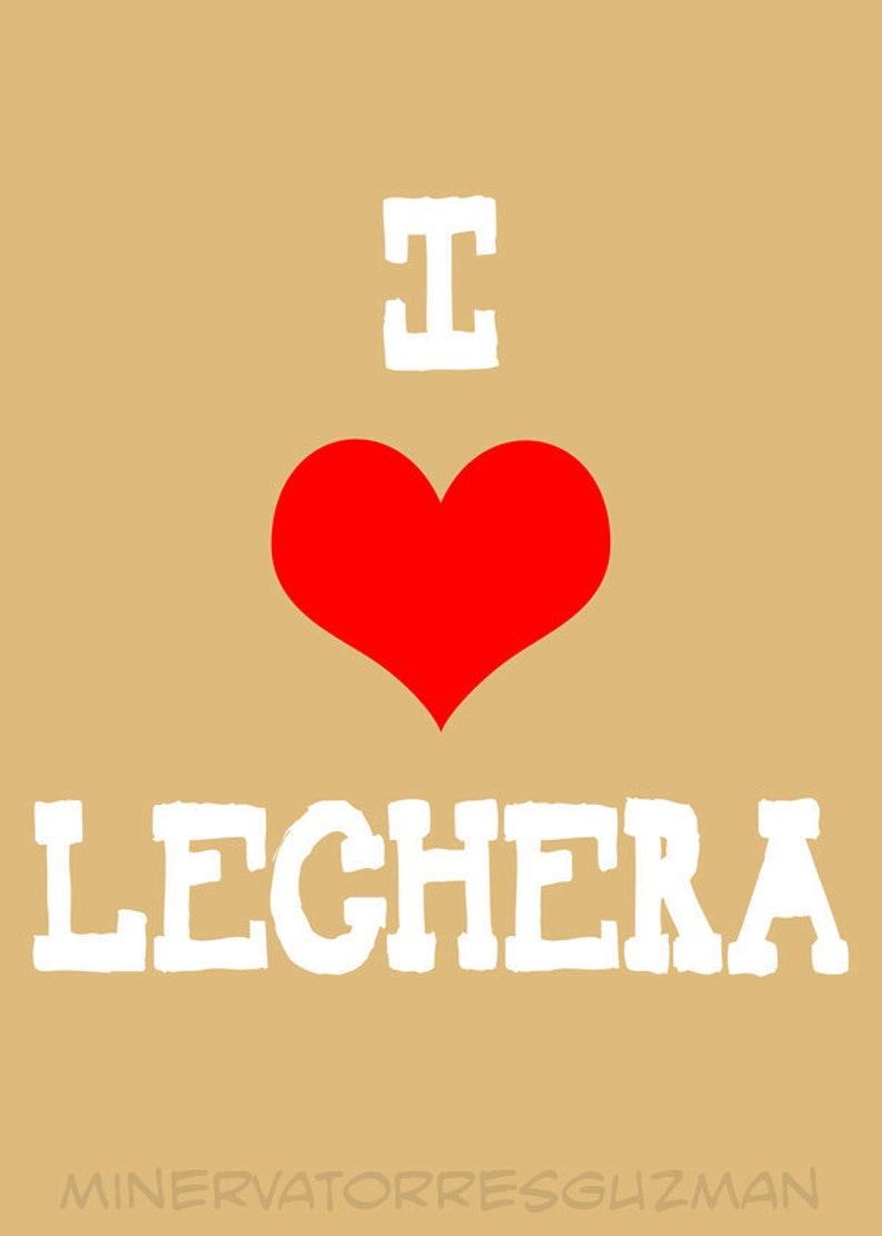 I Heart Lechera Mexican Pop Art Print - Etsy
