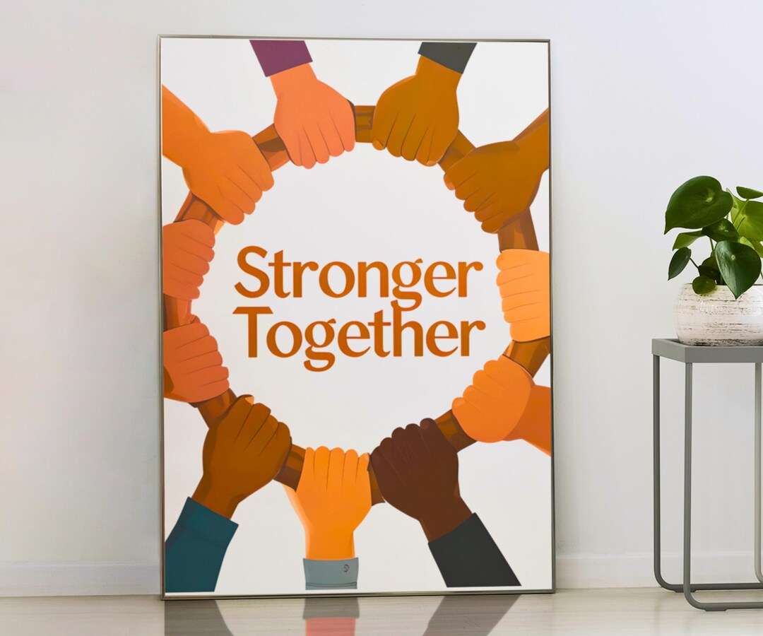 Stronger Together Print | Diversity Wall Art | Unity Poster ...