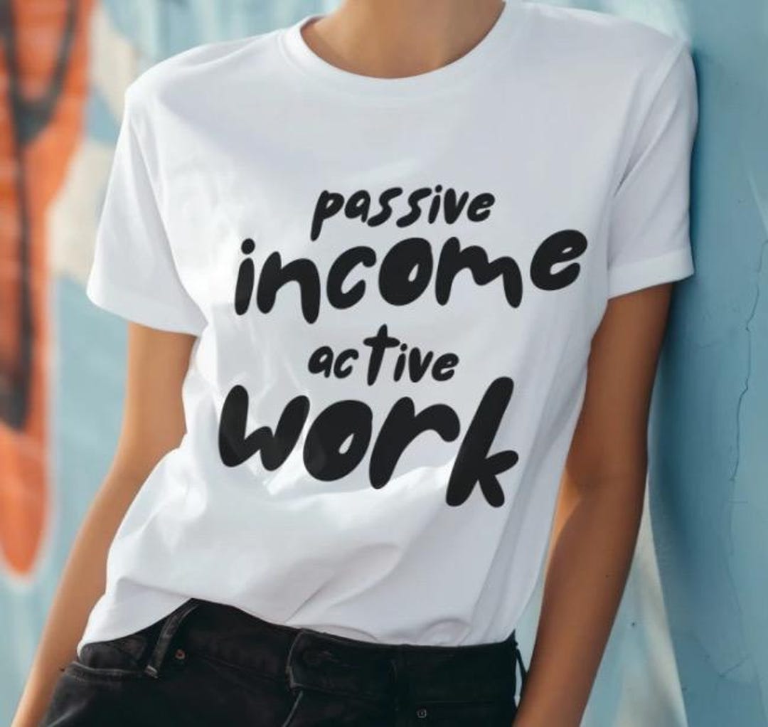 Passive Income PNG: Motivational Quote Design (digital Download) - Etsy
