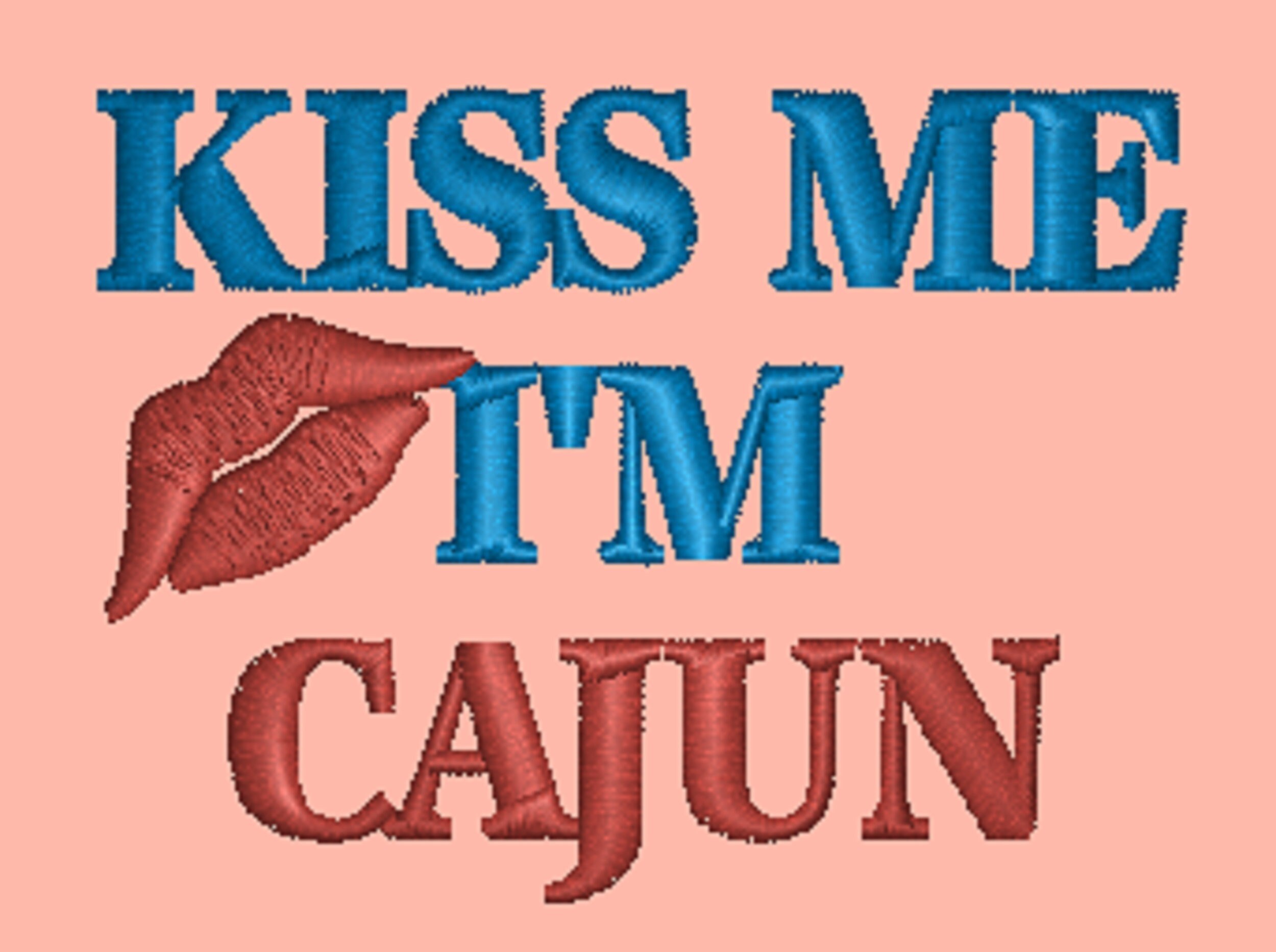 Kiss Me I'm Cajun Machine Embroidery Design - Etsy