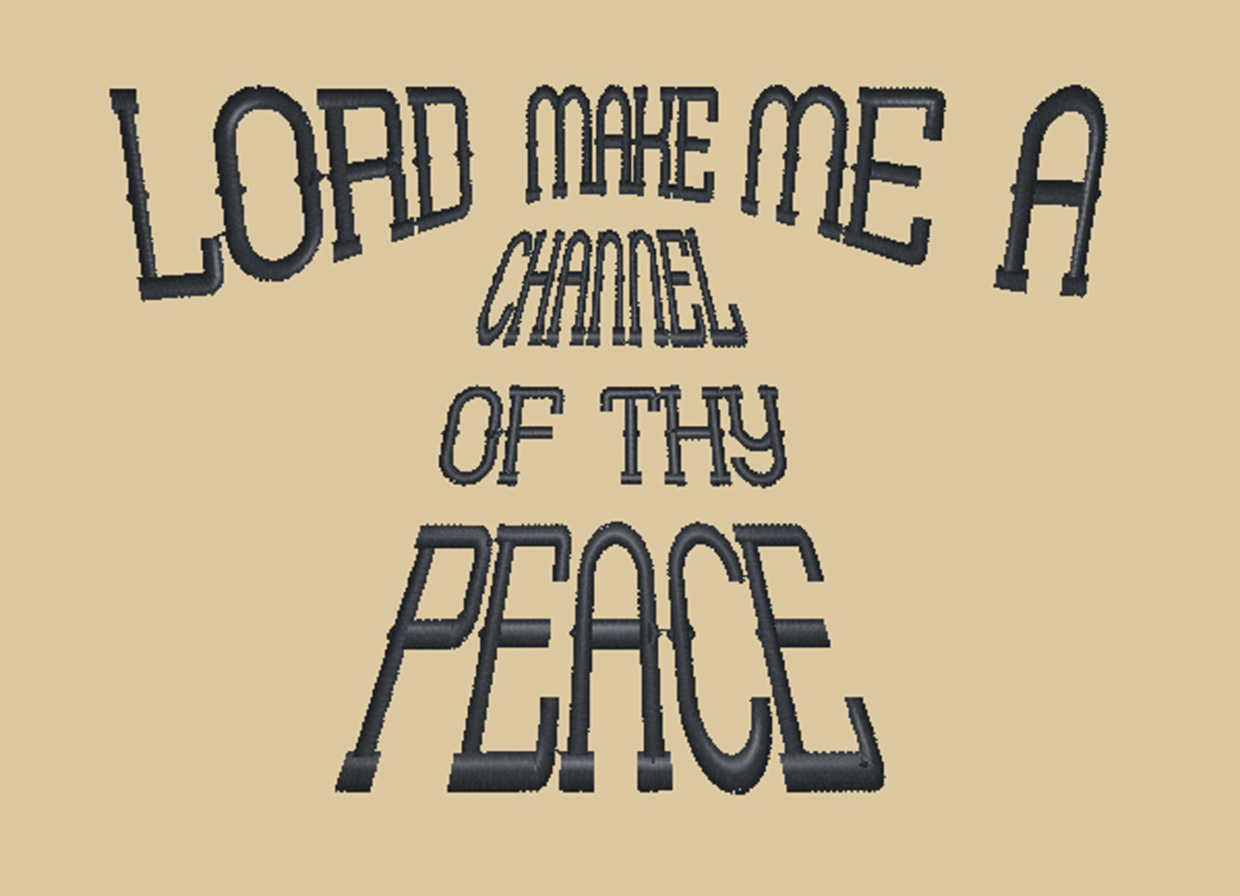 Lord Make Me A Channel Machine Embroidery Design - Etsy