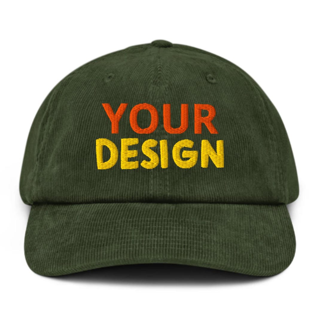 Custom Corduroy Hat – Personalized Embroidered Hat or Custom Logo Cap ...
