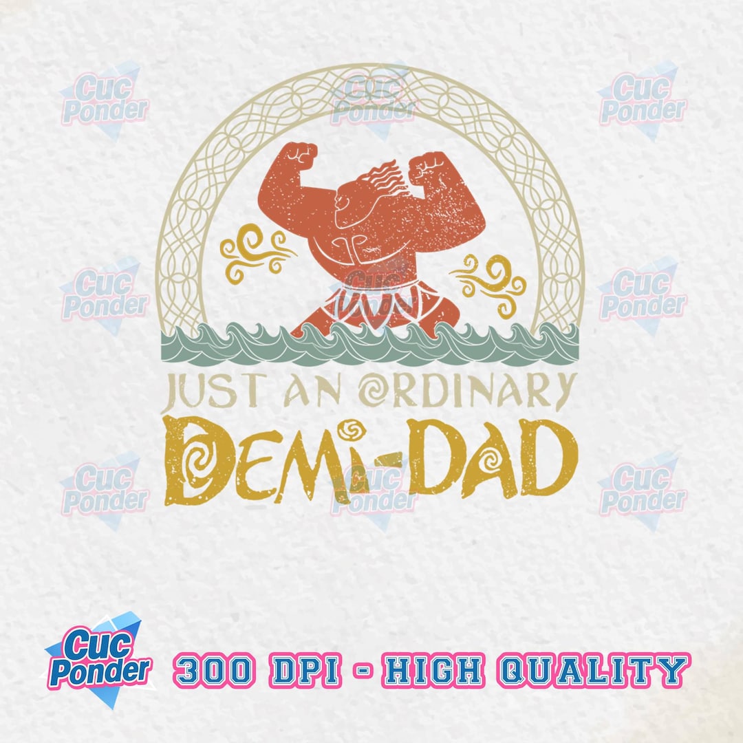 Just an Ordinary Demi Dad PNG, Moana Dad Png, Maui Png, Moana Family ...