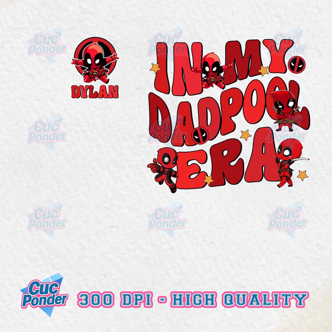 In My Dadpool Era Deadpool Father Day Png | Deadpool 3 Png | Deadpool ...