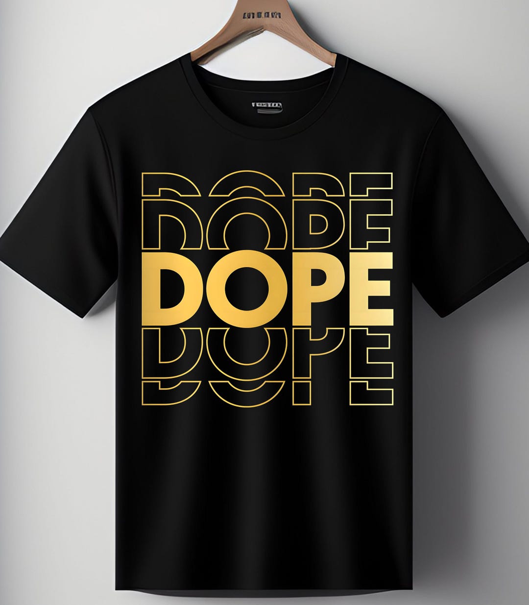 Dope Gold PNG Digital File Unisex T-shirt Digital Vector PNG Files for ...