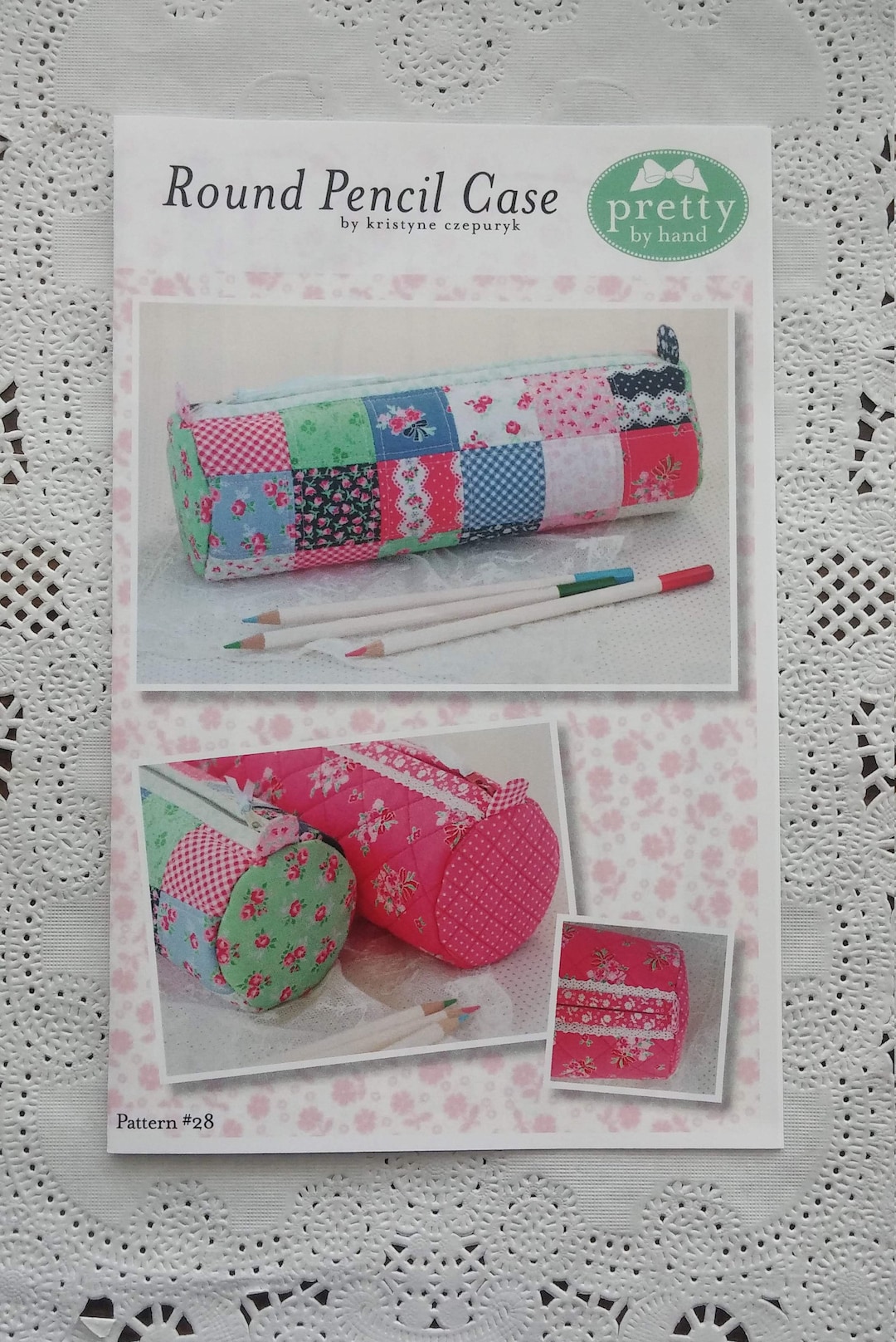 Round Pencil Case Pattern by Kristine Czepuryk of Pretty by Hand for ...