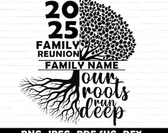 Our Roots Run Deep SVG: Family Reunion Design (digital Download) - Etsy