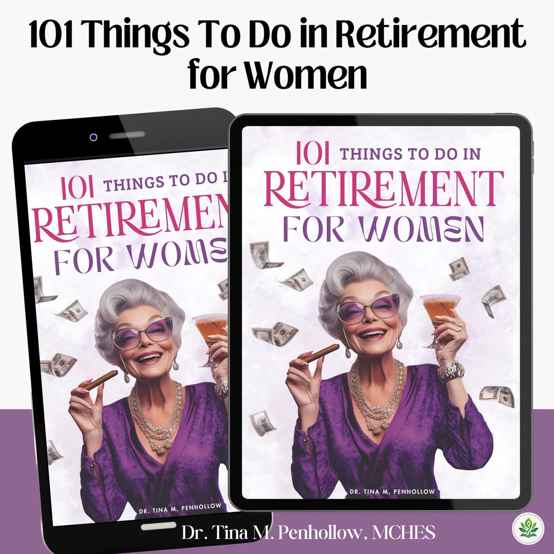 101 Things to Do in Retirement for Women | Fun Guide for Healthy, Happy ...