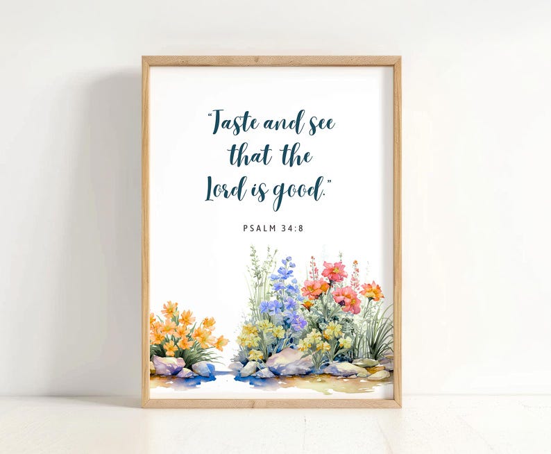 Taste and See That the Lord is Good Printable, Psalm 34:8 Bible Verse ...