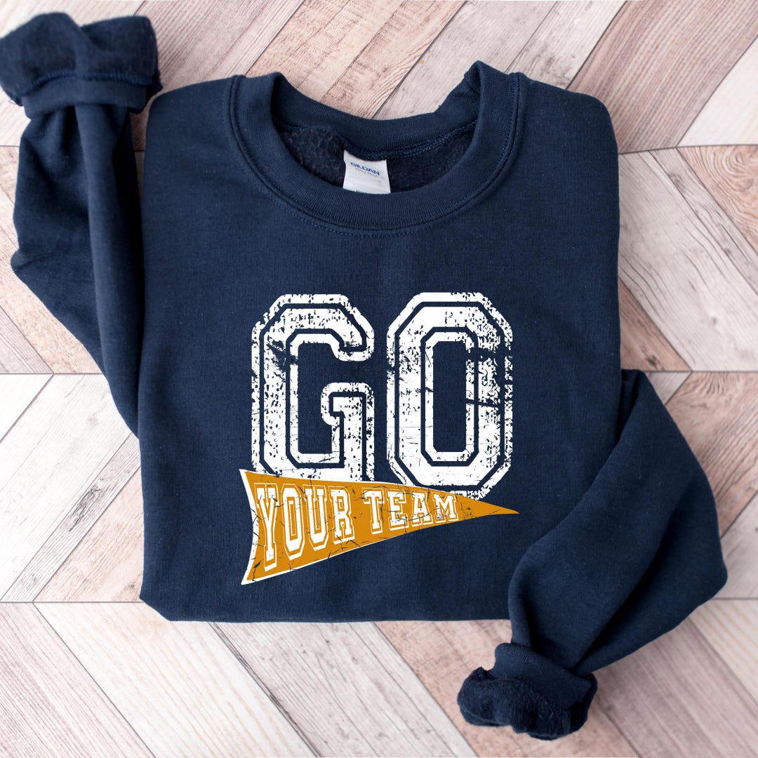 Custom Team Shirts, Custom Go Team Sweatshirt, School Spirit Wear ...