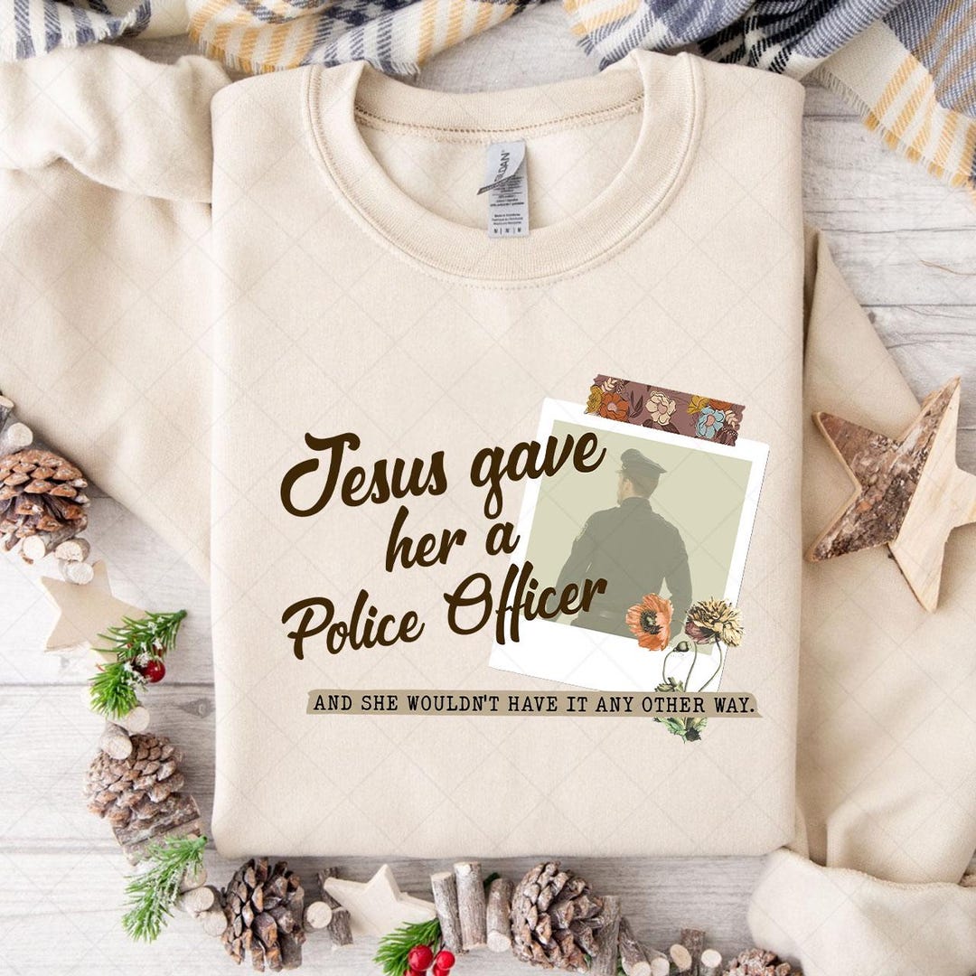 Jesus Png File Jesus Gave Her A Police Officer Png Digital Download ...