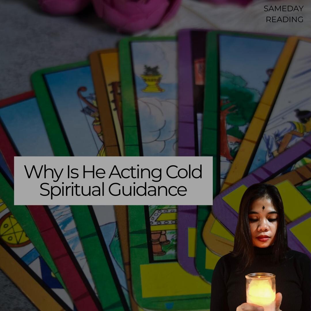Why is He Acting Cold Spiritual Guidance Tarot Reading Love Clarity ...