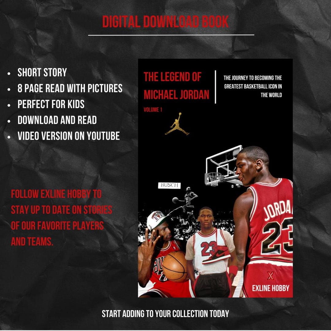 The Legend of Michael Jordan Volume 1: the Journey to Becoming the ...