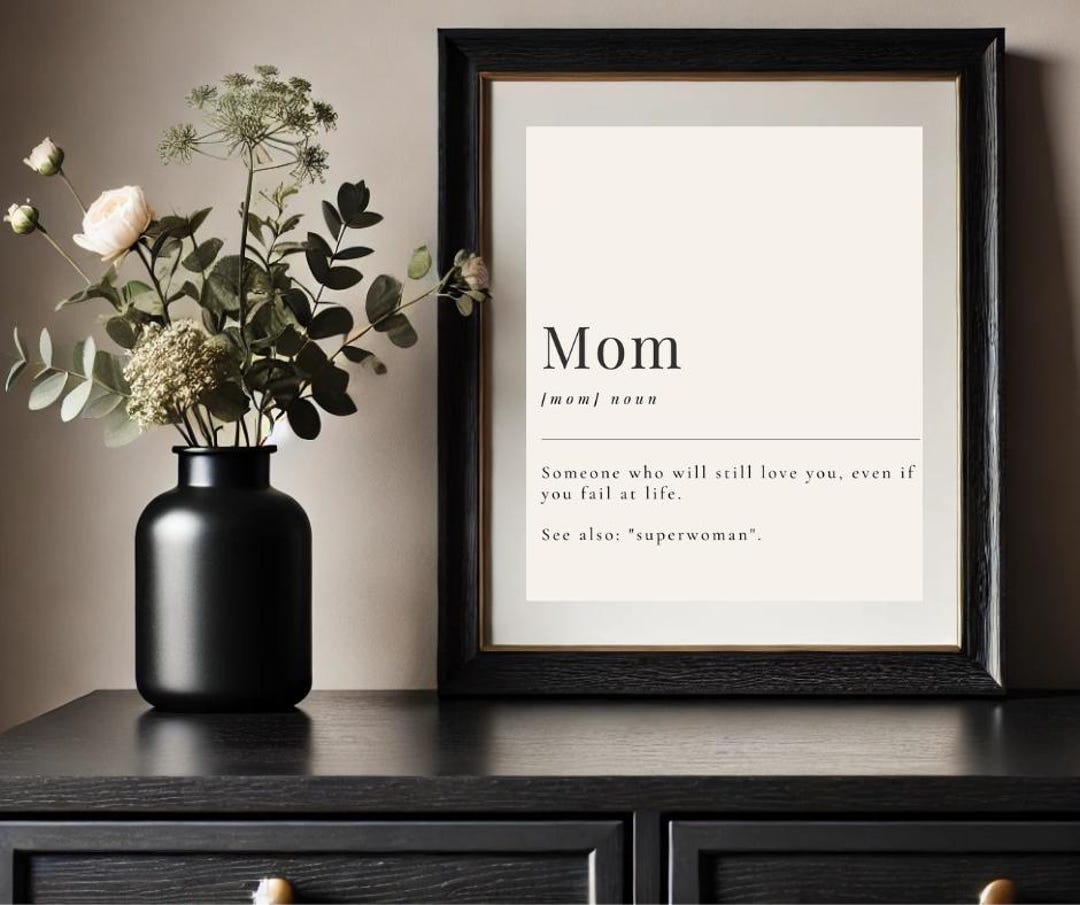 Mom Definition Printable Wall Art | Minimalist Mother's Love Quote ...